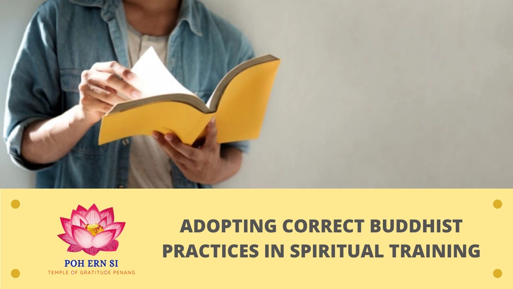 Adopting Correct Buddhist Practices In Spiritual Training: 5 Things You ...